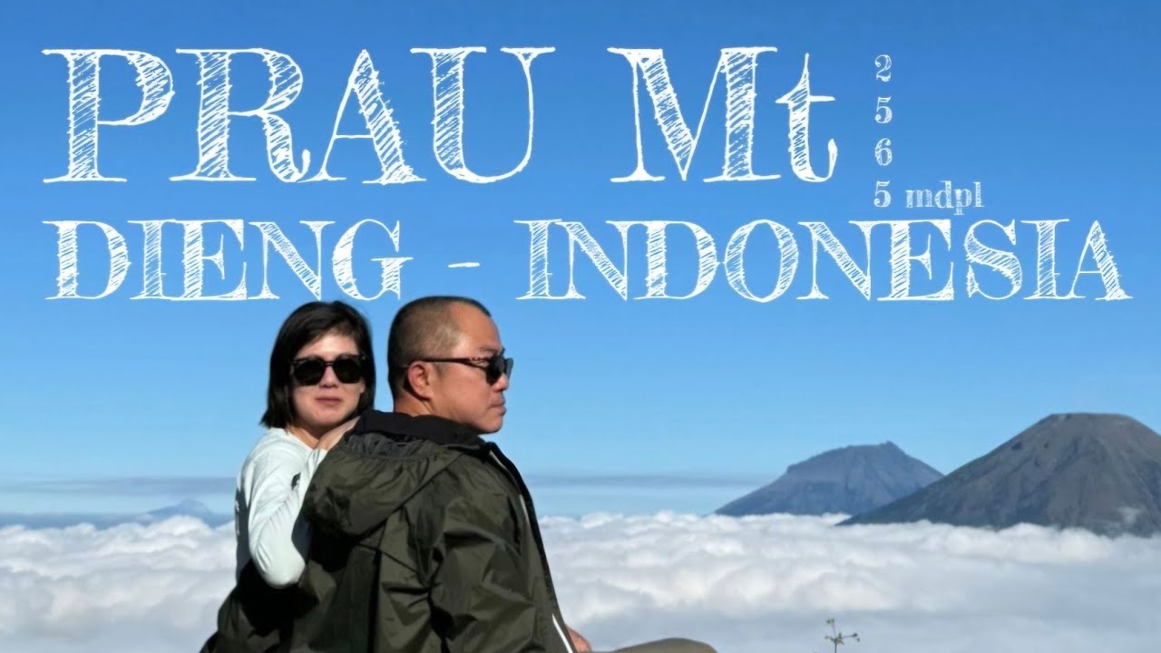 INDAH NYA SUNRISE DAN SUNSET DARI PUNCAK GN.PRAU 2590mdpl - YouTube