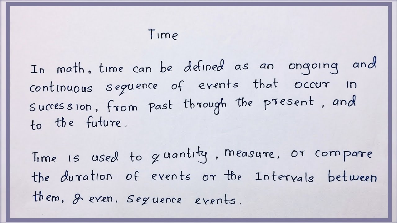 Time | How to write an essay about a time ? | Paragraph writing about ...