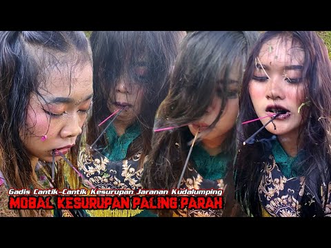 GADIS CANTIK KESURUPAN NGAMUK‼️JARANAN KUDA LUMPING PUTRI FULL NDADI PARAH SUSAH DISEMBUHKAN