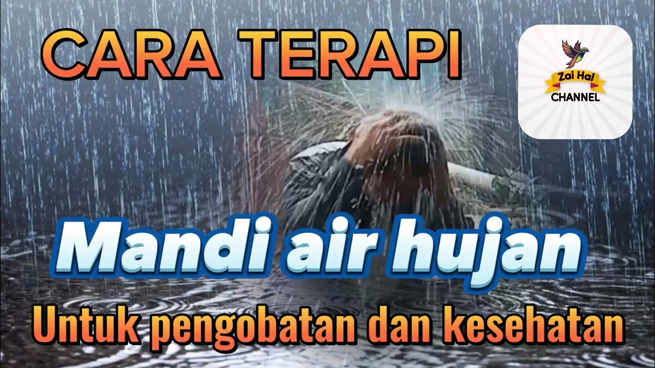 Cara terapi mandi air hujan untuk pengobatan dan kesehatan ...