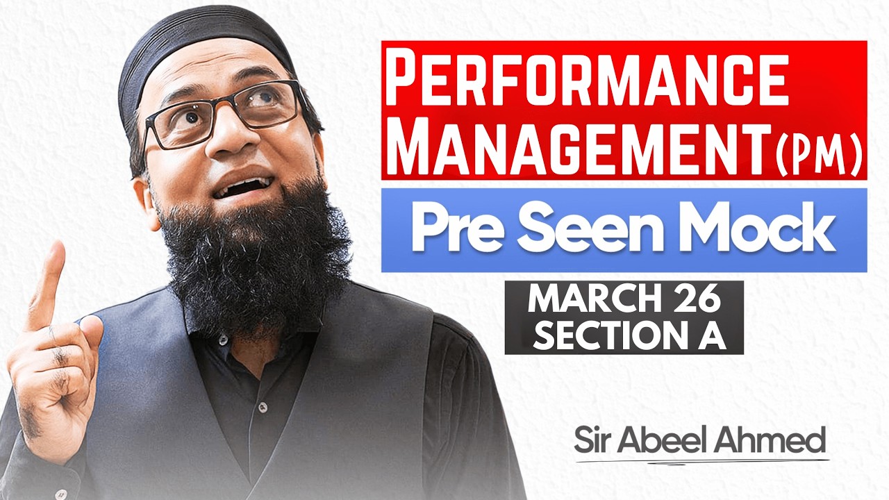 ACCA | Performance Management (PM) | PRE SEEN MOCK March 26 | SEC A ...