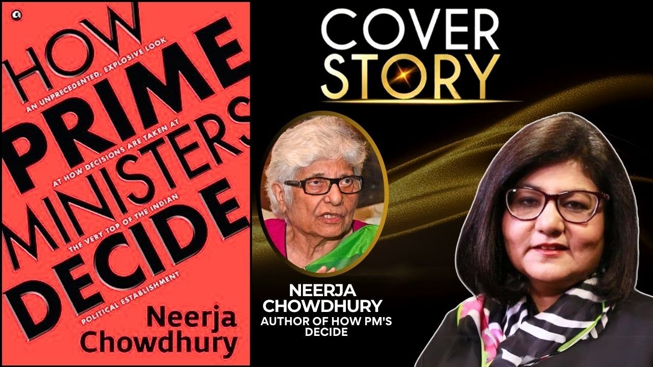 Neerja Chowdhury - Author Of How PM's Decide with Priya Sehgal on Cover ...