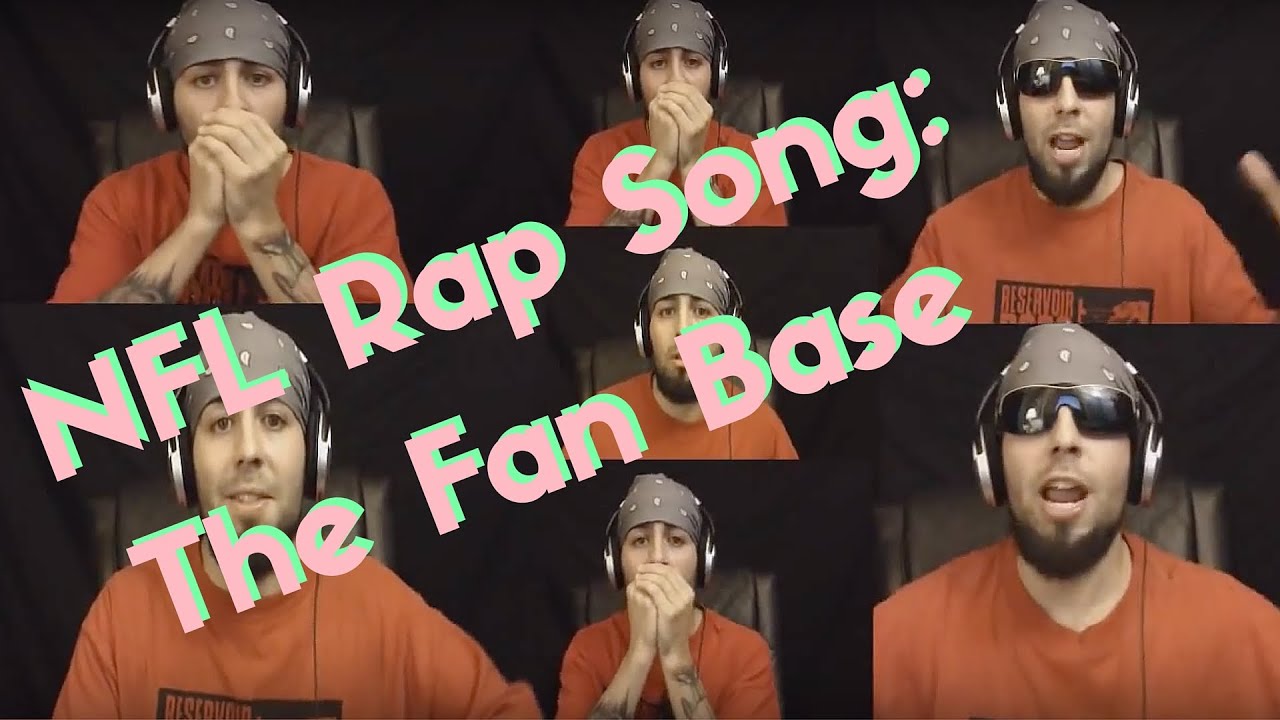 NFL Rap Song: The Fan Base - YouTube