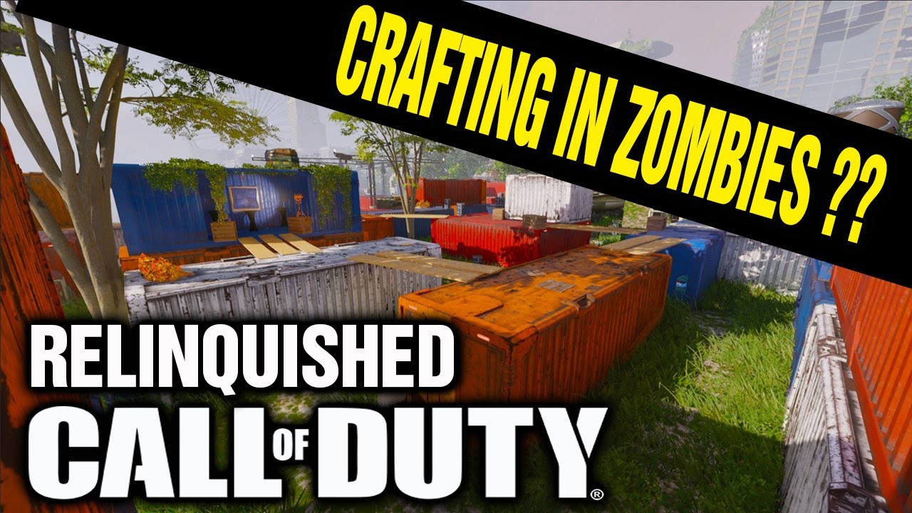 RELINQUISHED: A ZOMBIES CRAFTING MAP (Call of Duty Zombies) - YouTube