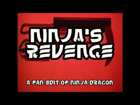 Ninja's Revenge - Fan Edit of Godfrey Ho's Ninja Dragon - all the ninja scenes