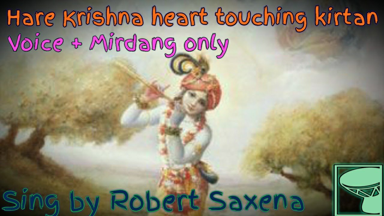 Hare Krishna heart touching kirtan - sing by RT - YouTube