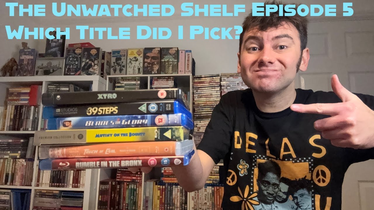 The Unwatched Shelf Episode Five 😀🍿📀🎸🎶 - YouTube