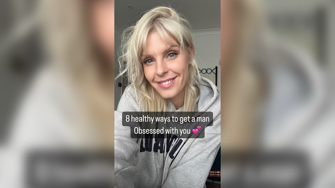 8 healthy ways how to get a man obsessed with you ️ - YouTube