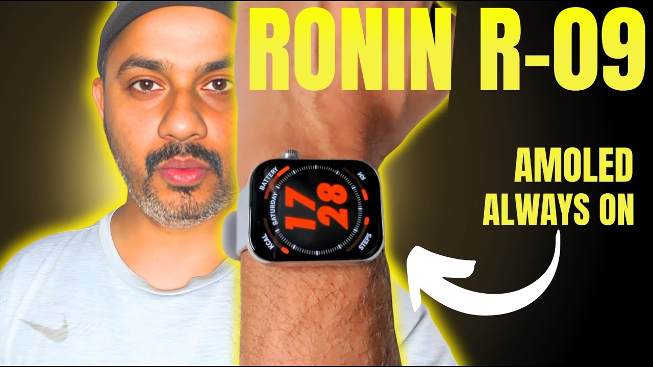 RONIN R-09 ⚡ SmartWatch With Amazing Features | AMOLED | AoD | IP68 ...