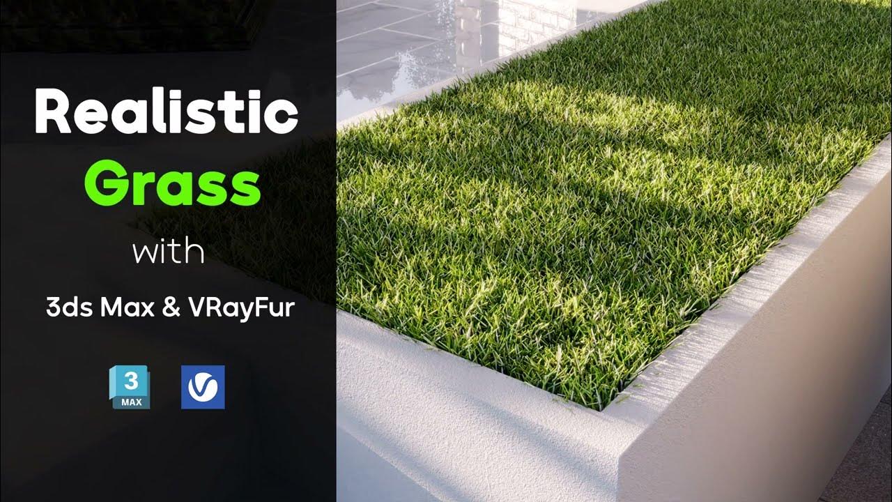 REALISTIC GRASS in 3ds Max & V-Ray - YouTube