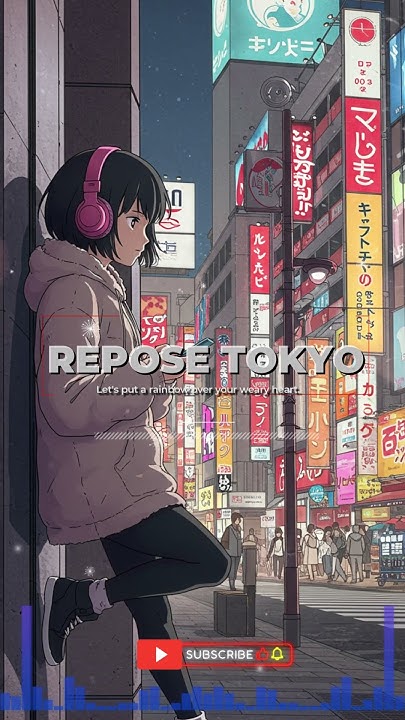 作業用BGM】SNSで話題沸騰中！メロウでエモイ Lofi Chill Pop REPOSE TOKYO - YouTube
