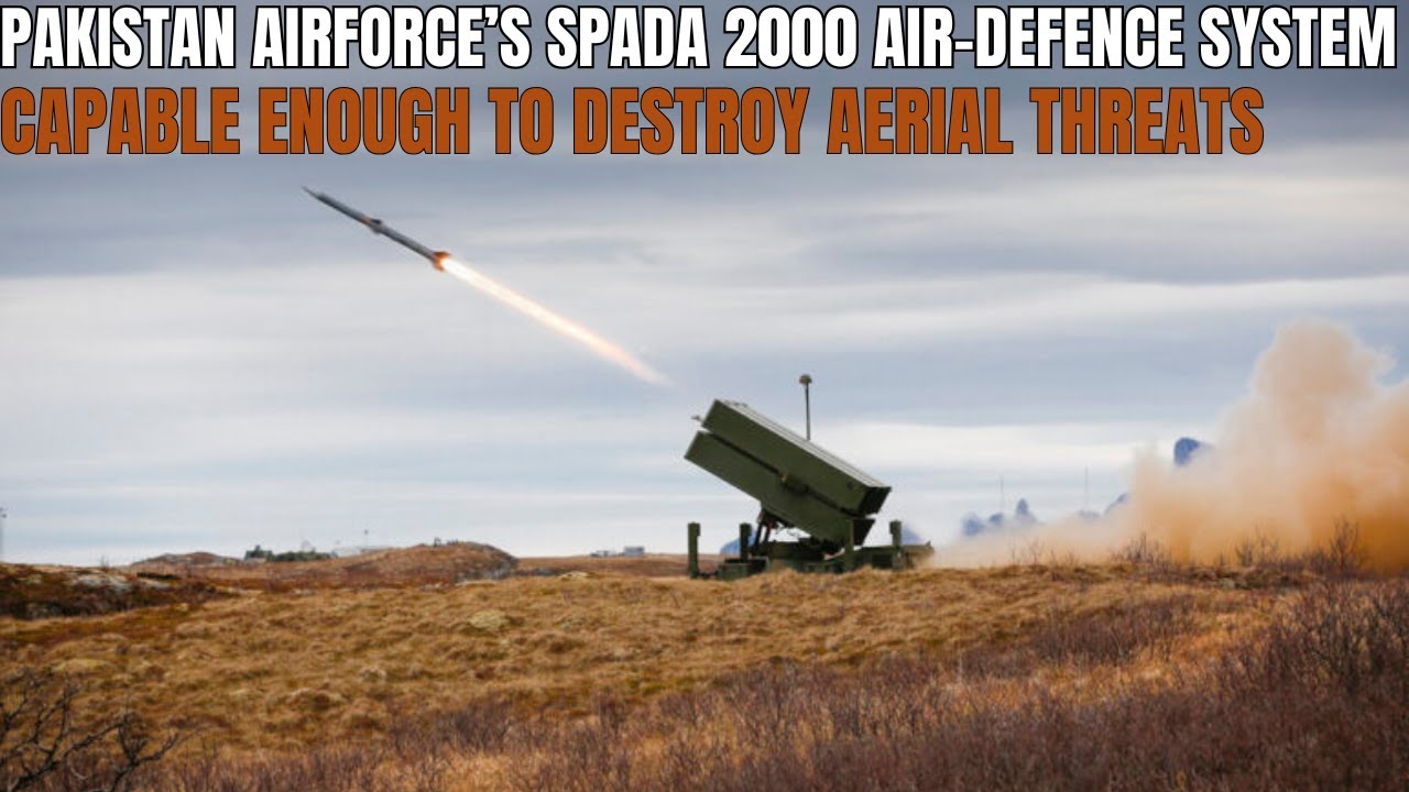 Pakistan Airforce's Spada 2000 Surface-to-Air Medium Range System Capabilities | Outlaw Defence ...