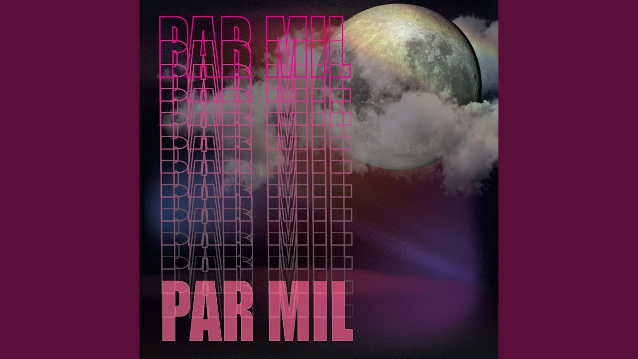 Par Mil - YouTube