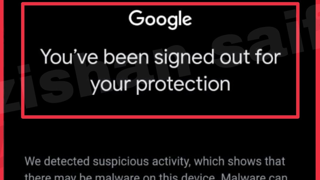 Google Account Fix You've been signed out for your protection Problem ...