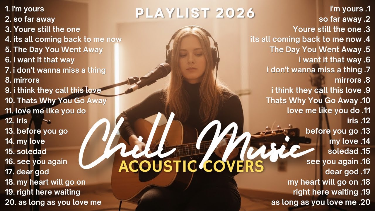 Stunning Acoustic Versions – Popular Songs 2026 | Acoustic Cover 🎸 ...
