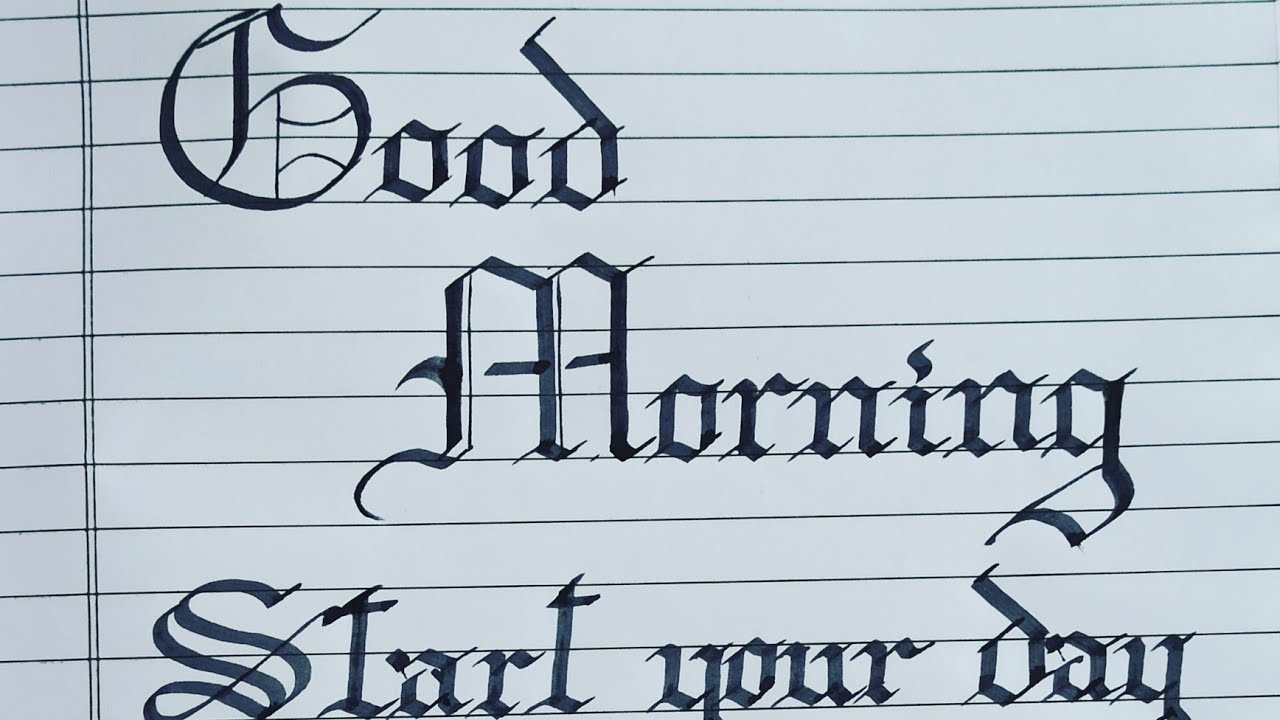 How to write good morning wishes in Calligraphy with fountain pen|Good ...