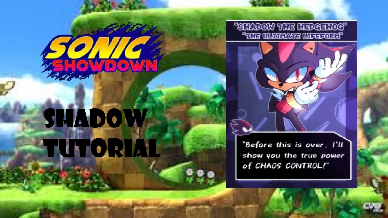 Sonic Showdown: Shadow Tutorial - YouTube