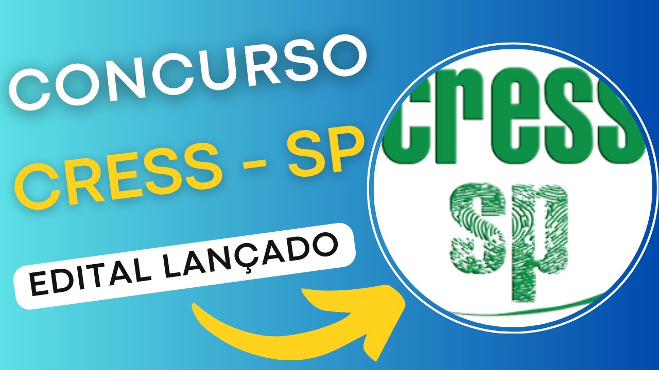 CONCURSO CRESS - SP 2024 | Conselho Regional de Serviço Social de São ...