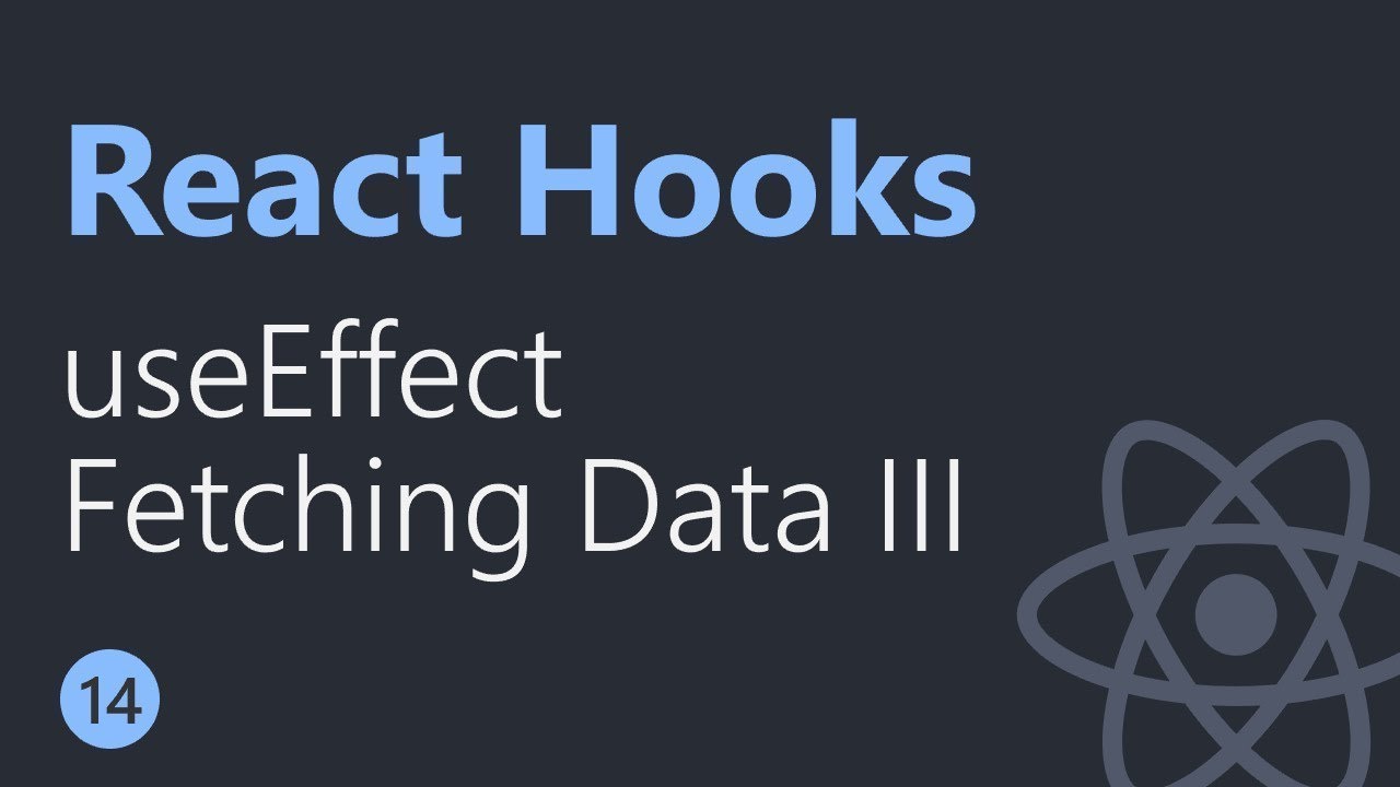 React Hooks Tutorial - 14 - Fetching data with useEffect Part 3 (English) - YouTube
