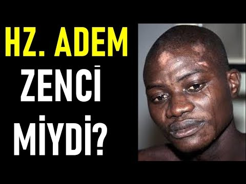 Hz. Adem Zenci miydi? Mutlaka İzleyin