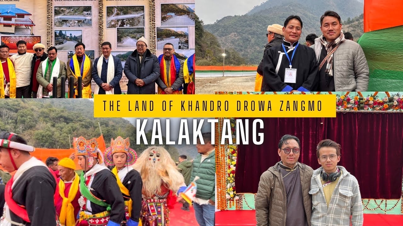 Visit of Hon’ble CM at Kalaktang | History of Aji Lhamo Dance| Drowa ...