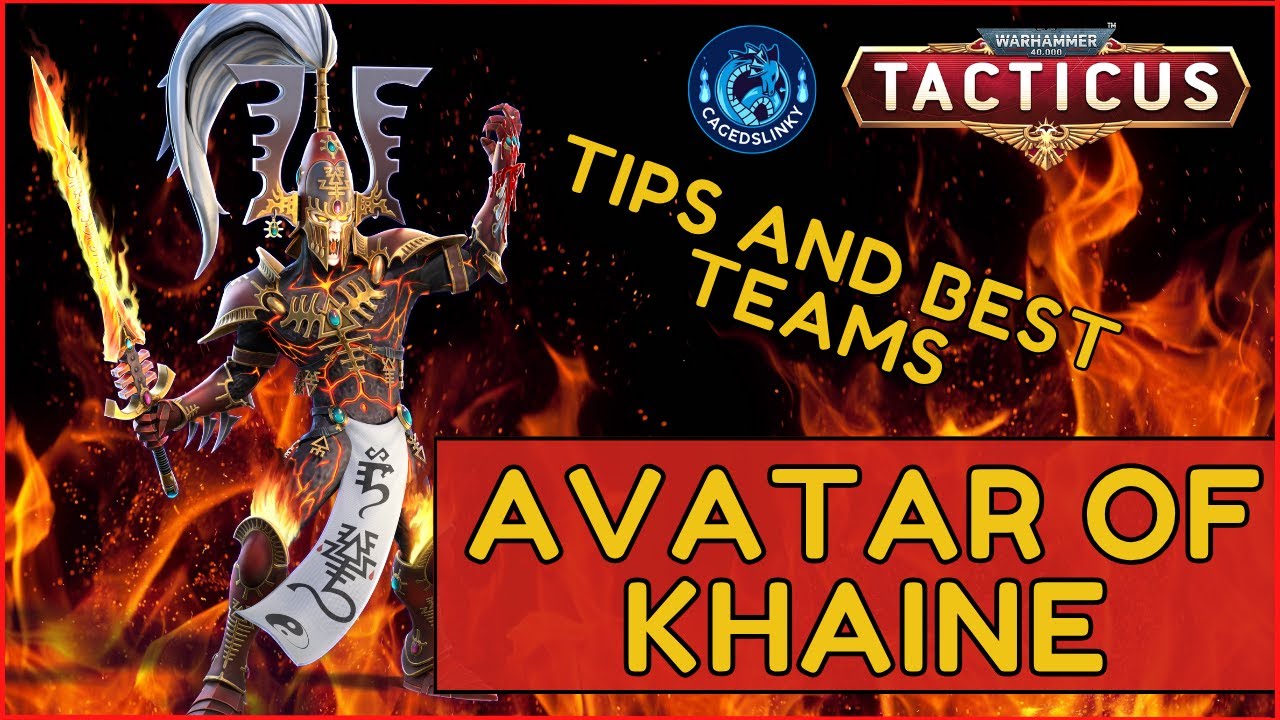 Warhammer 40k Tacticus | Avatar of Khaine | Tips and Best Teams | Epic ...