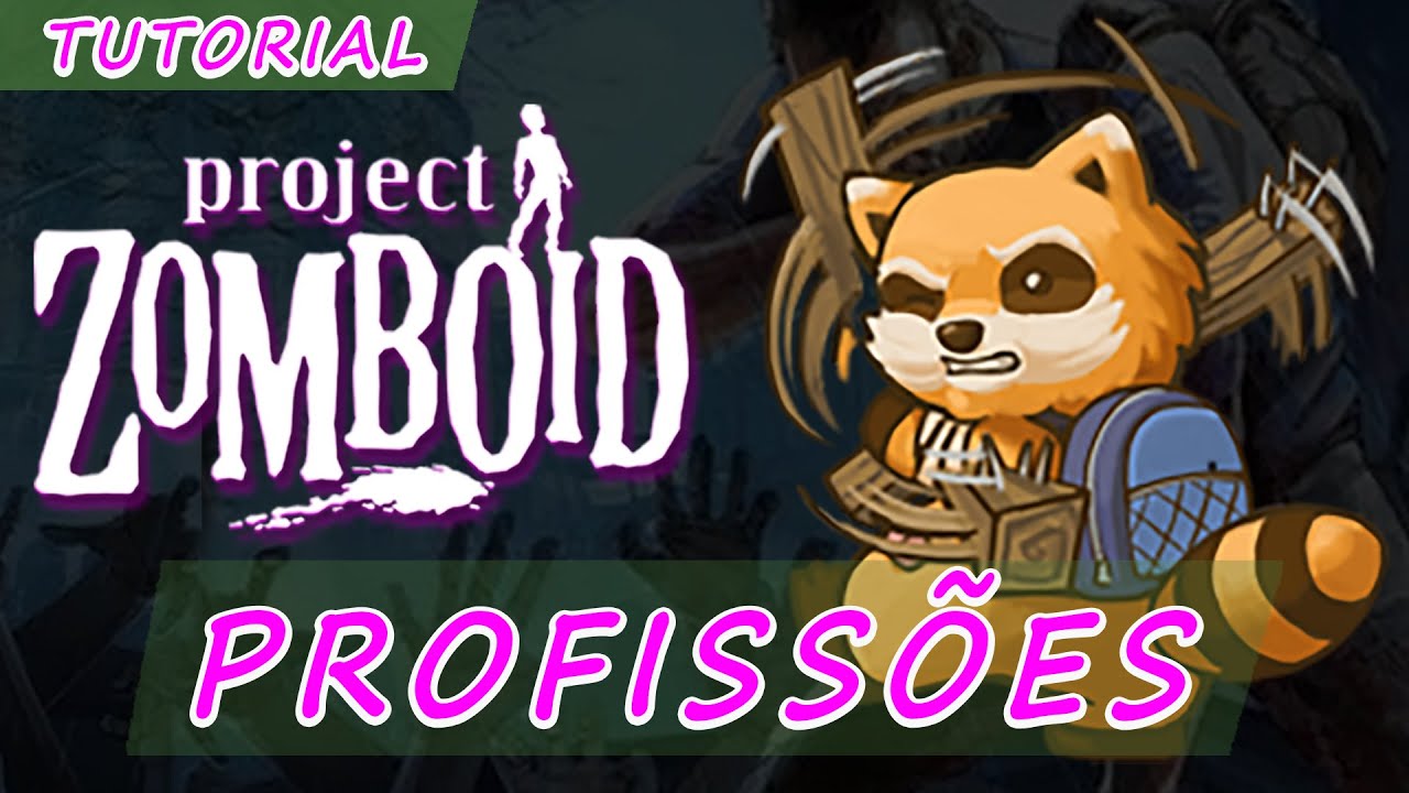 Project Zomboid - Parte 8: Profissões (Build 41) - YouTube