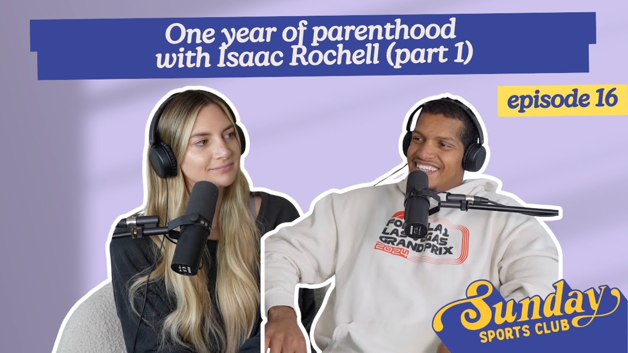 One year of parenthood with Isaac Rochell (part 1) | Episode 16 - YouTube