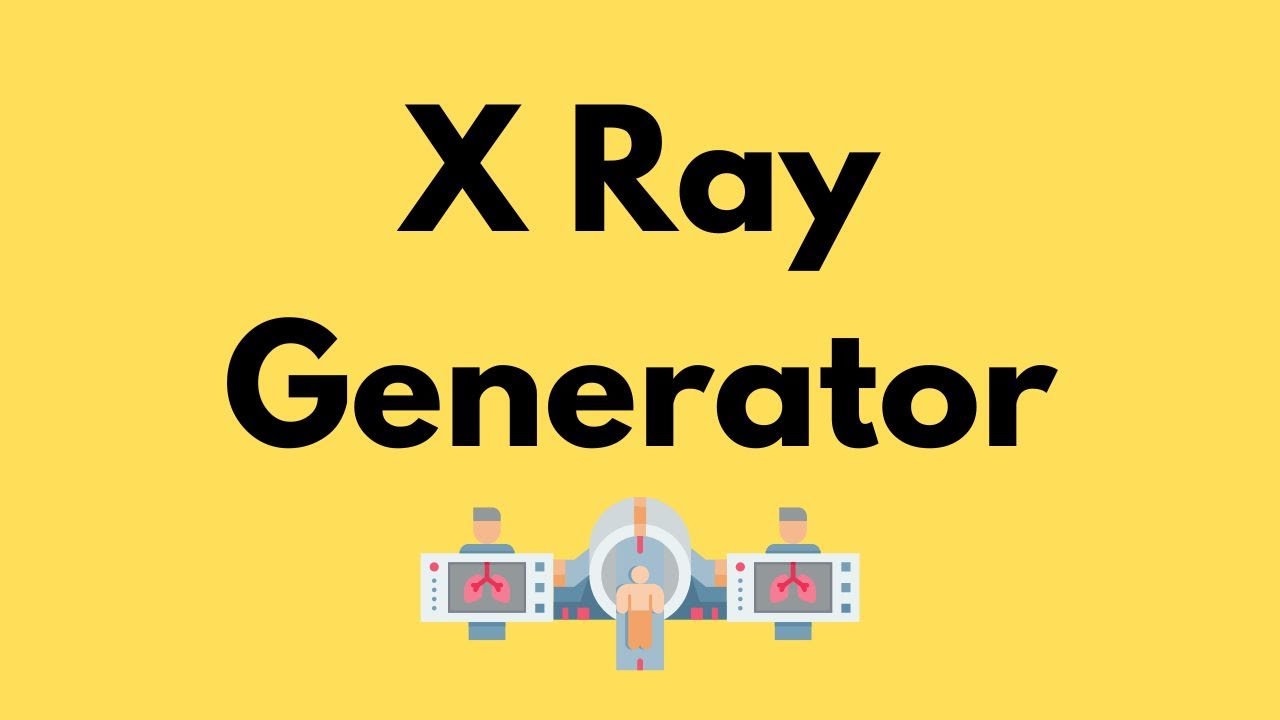 X-Ray Generator | Doctor Inside Academy - YouTube
