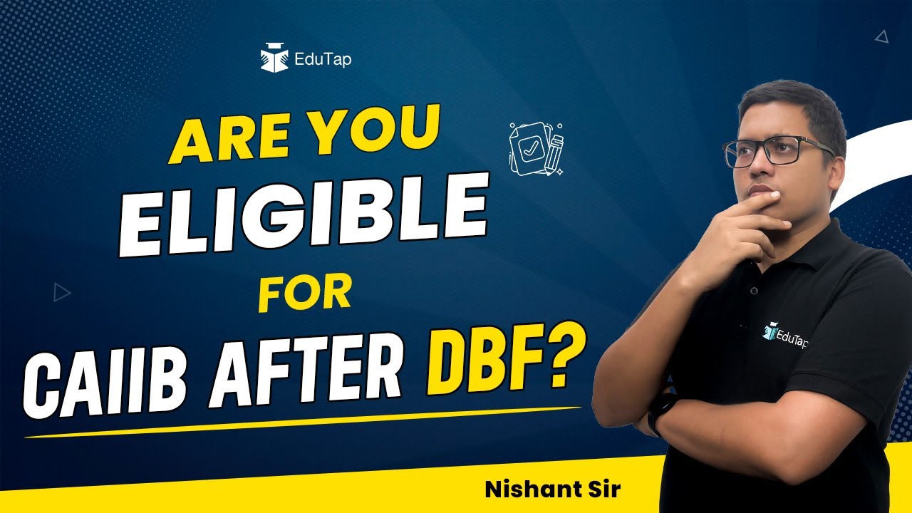Can I Give CAIIB Exam After DBF | Diploma in Banking & Finance | CAIIB ...