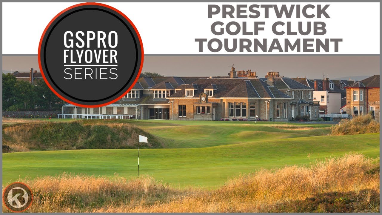 GSPro Course Flyover - Prestwick Golf Club - Tournament - Designed by ...