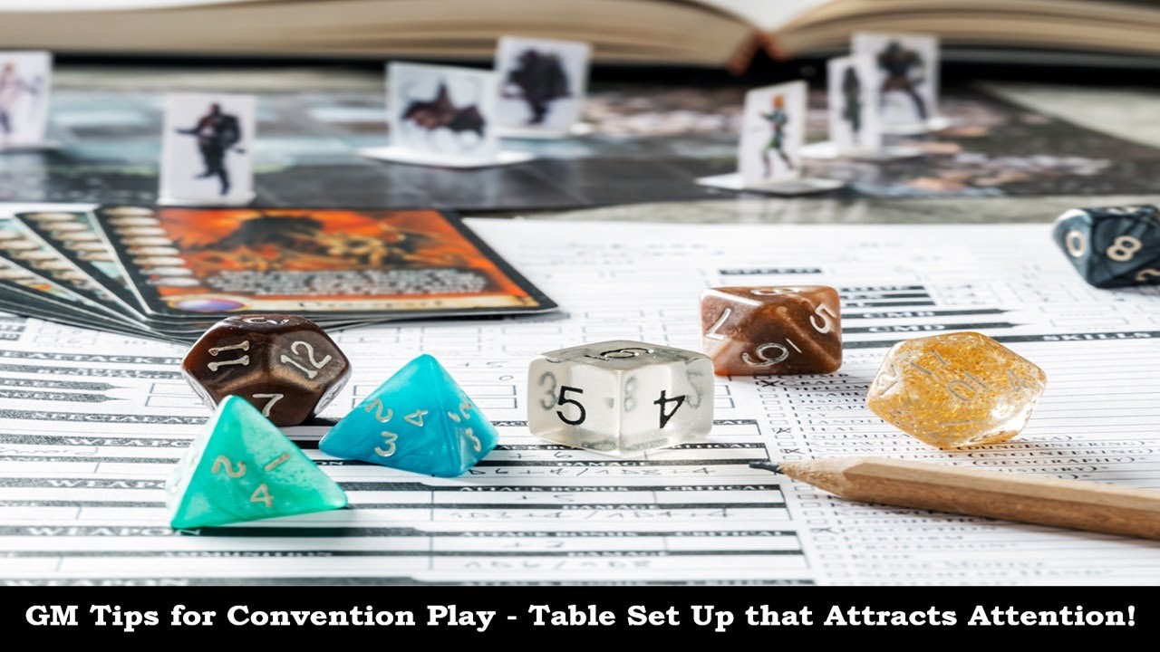 GM Tips for Convention Play - Table Set Up that Attracts Attention ...