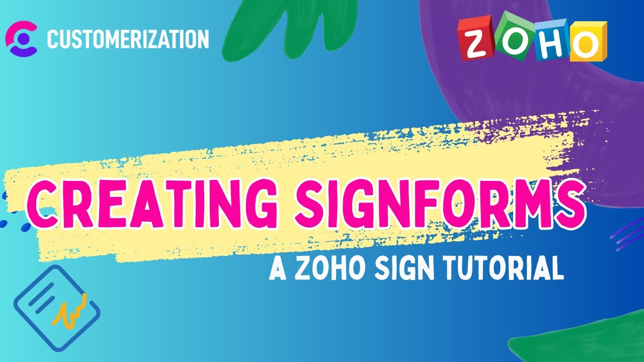 Zoho Sign Tutorial: Simplified Way of Creating SignForms - YouTube