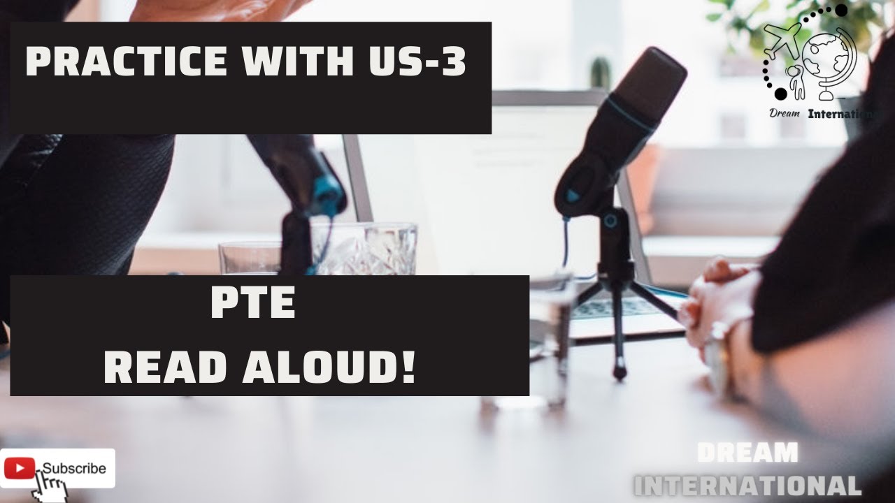 PTE Read Aloud || Practice with us- 3 || PTE Speaking Module || Dream ...