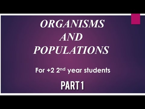 Revision video of the "Chapter Organism and Population" (Part 1) for +2 ...