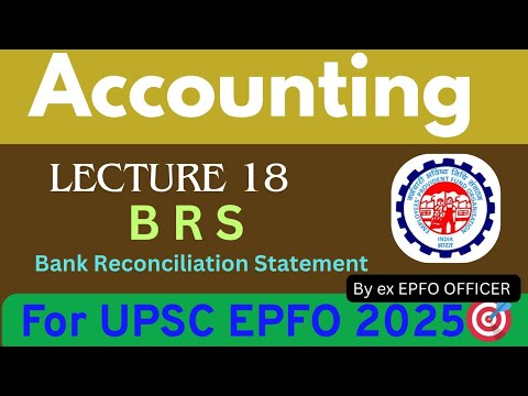 BRS ( Bank Reconciliation Statement) | LECTURE 18| Accounting |UPSC ...