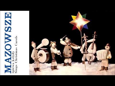 Mazowsze śpiewa kolędy [cały album]