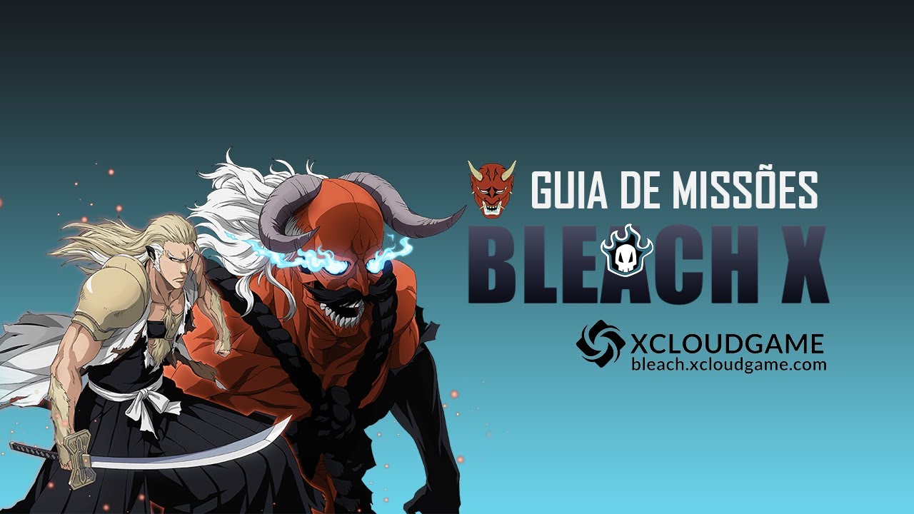 [BLEACH X] Guia: Participe de Missões - YouTube