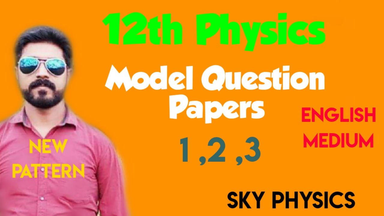 Physics Model Question Papers STD 12 Physics 1 2 3 YouTube physics-model-question-papers-std-12-physics-1-2-3-youtube