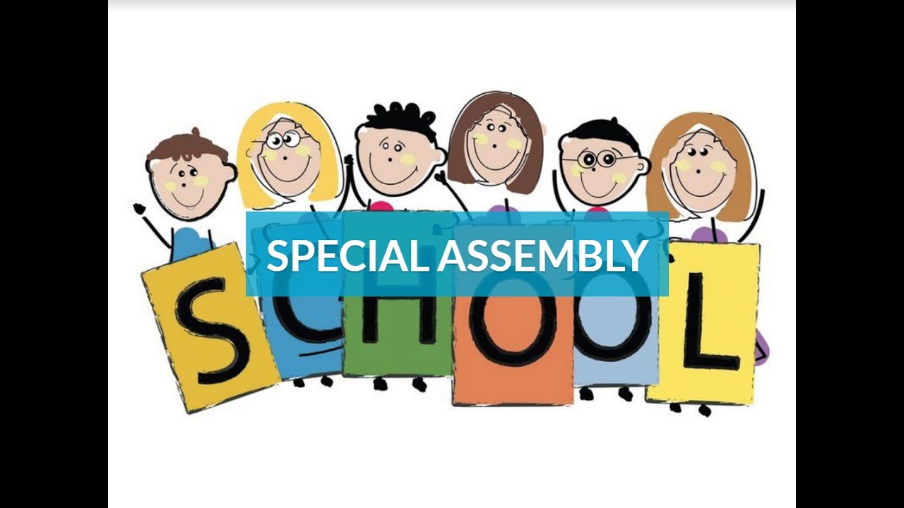 Special Assembly - YouTube