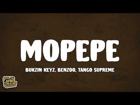 Bukzin Keyz, Benzoo, Tango Supreme - Mopepe