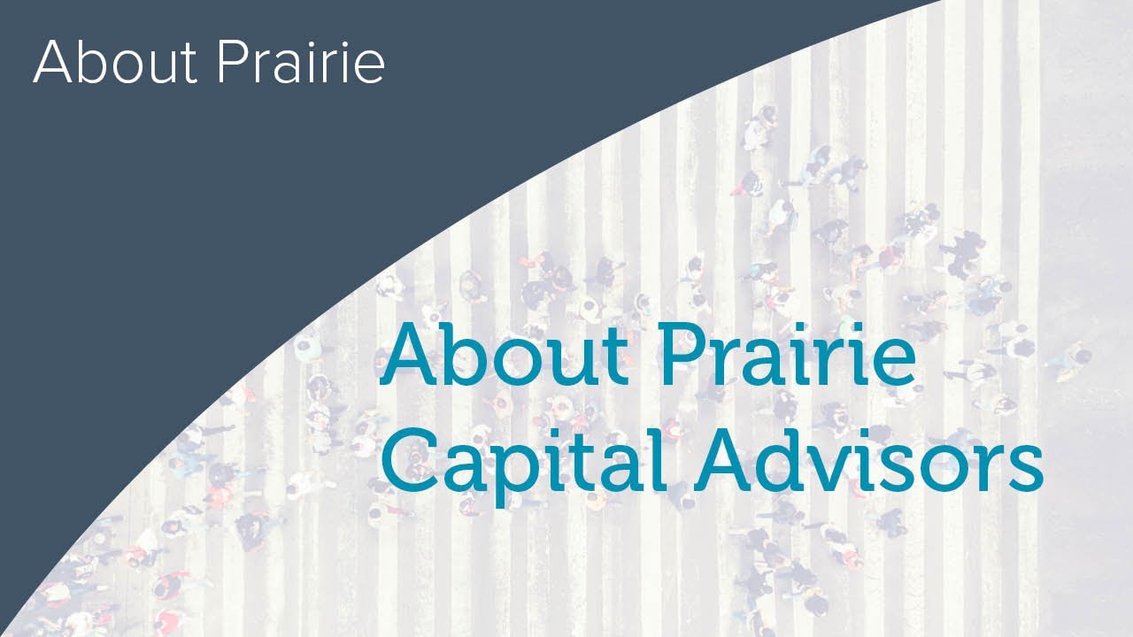 About Prairie Capital Advisors - YouTube
