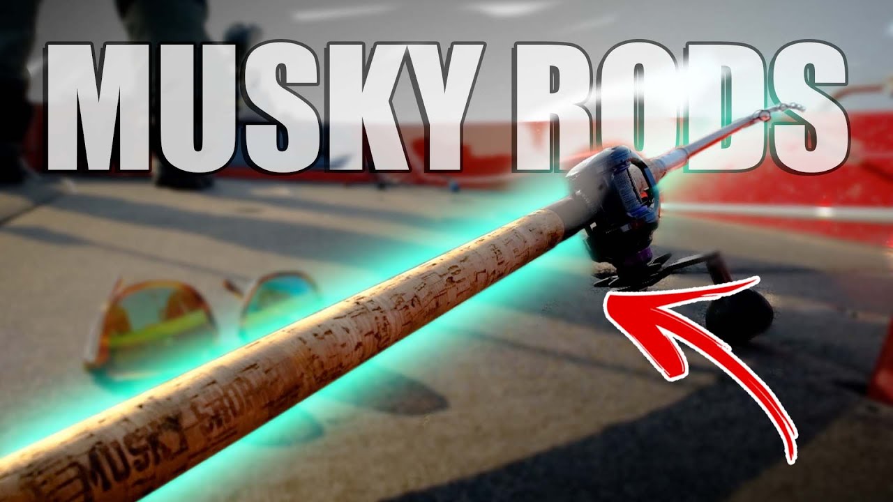 Choosing The Right Musky Rod - YouTube