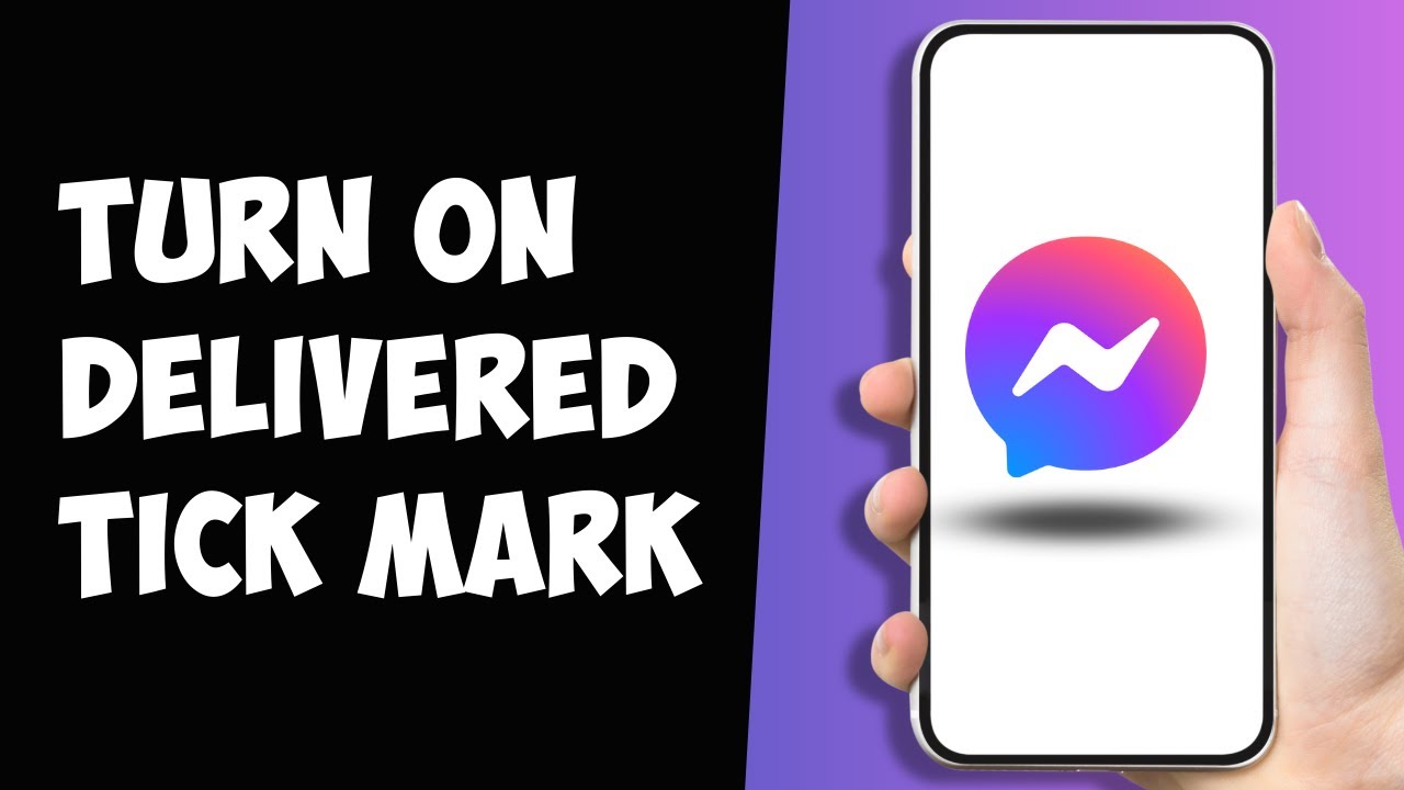How to Turn On Message Delivered Tick Mark on Messenger 2024 - YouTube