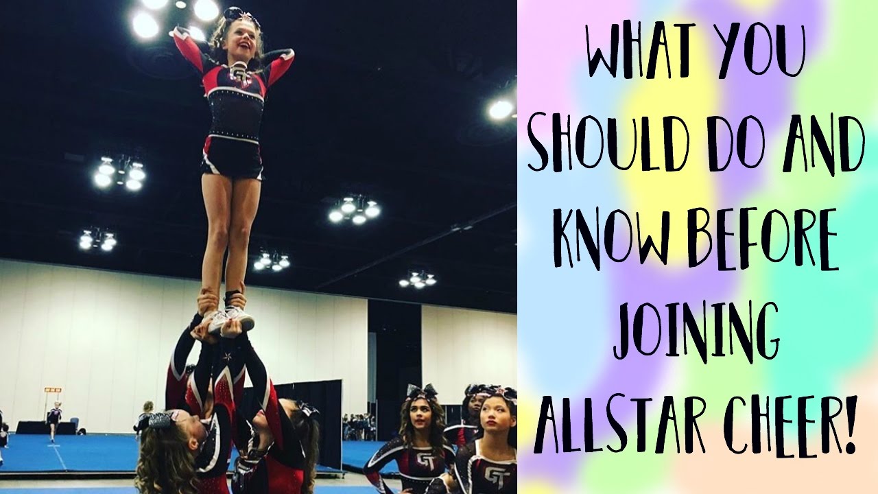 WHAT YOU SHOULD DO AND KNOW BEFORE JOINING ALL-STAR CHEER ...