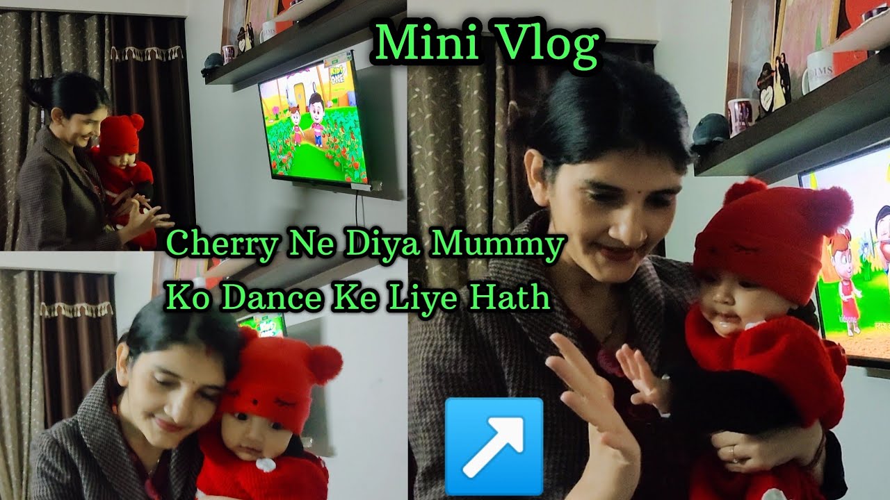 Mini Vlog 21😀 Cherry Ne Diya Mummy ko Dance Ke Liye Hath 💞#vlog #vlogs #vlogging #dailyvlogs # ...