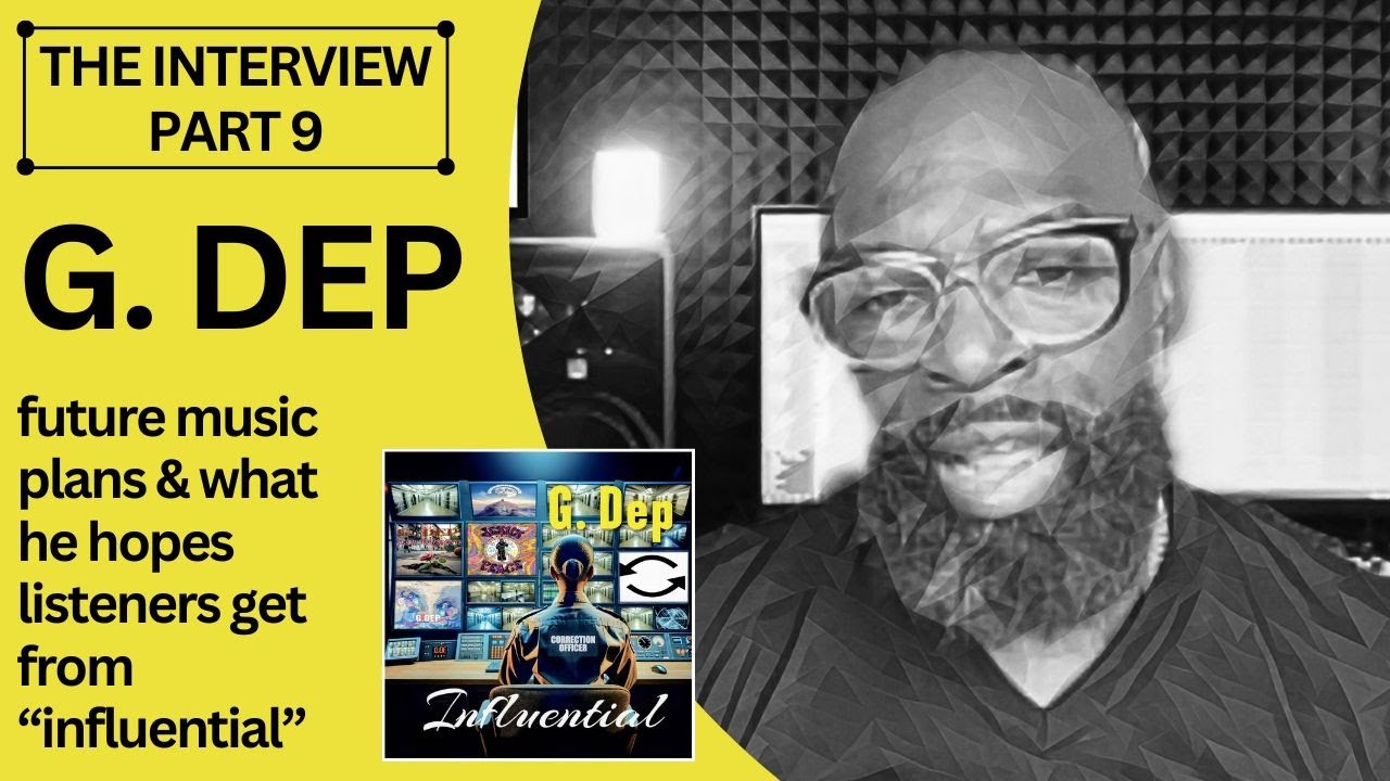 G. DEP on Future Music Plans & What He Hopes Listeners Get from his ...