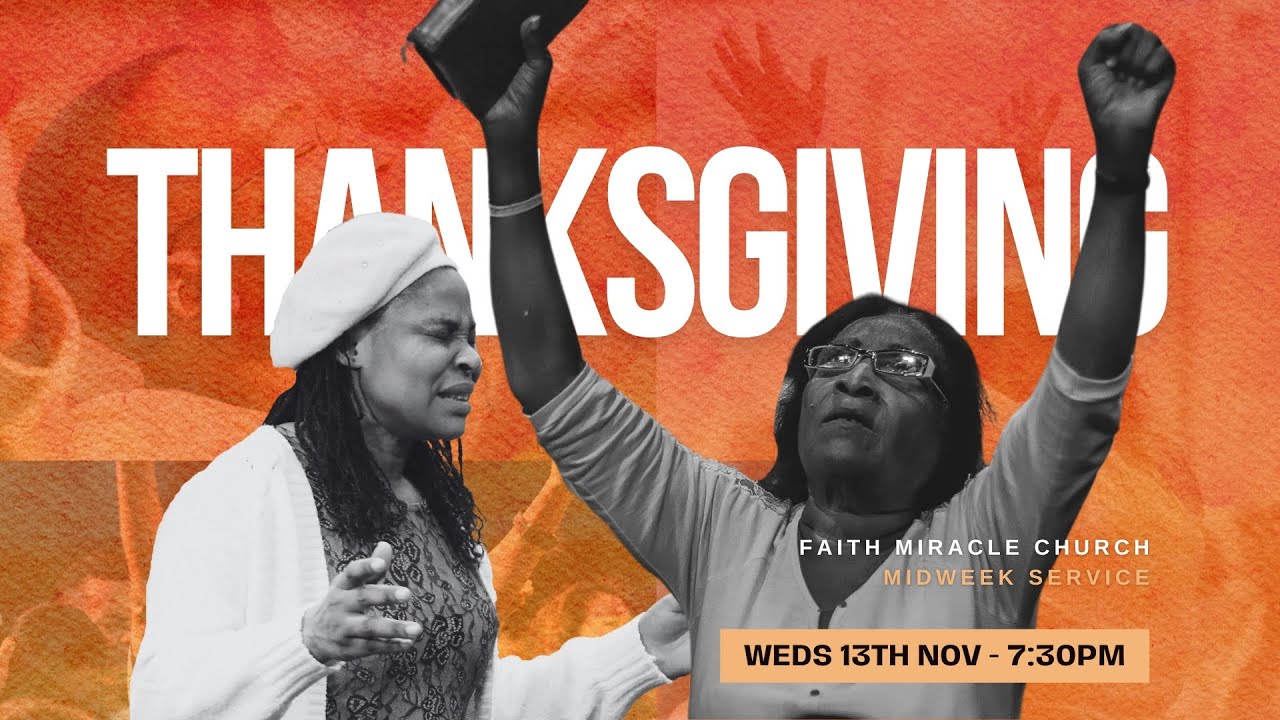 MIDWEEK SERVICE: THANKSGIVING - YouTube