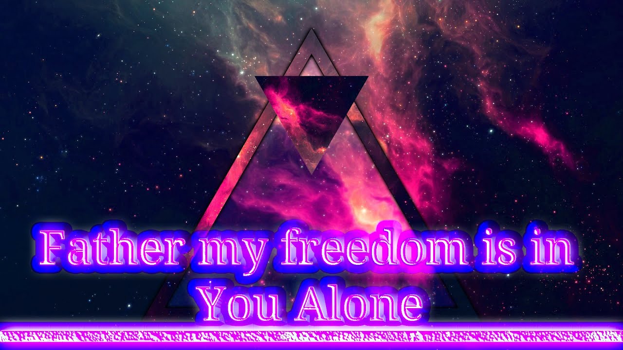 How to manifest immortality. CCCXXI. Father my freedom is in You alone ...