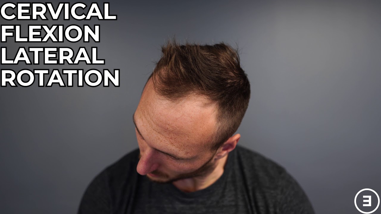 Cervical Flexion Lateral Rotation - YouTube